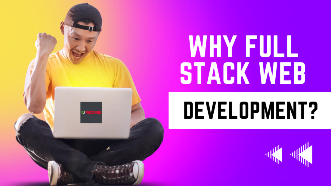 Top Five Reasons to Become a Full Stack Developer - W3 WEB SCHOOL