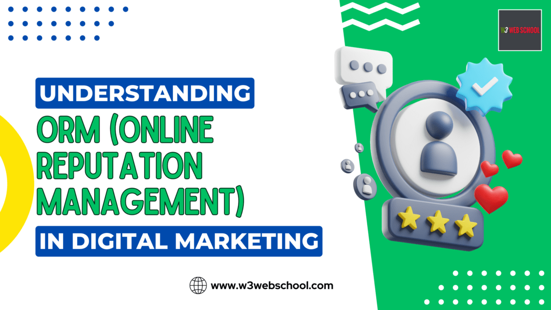 Understanding ORM in Digital Marketing: Definition, Role & Impact Understanding ORM in Digital Marketing: Definition, Role & Impact