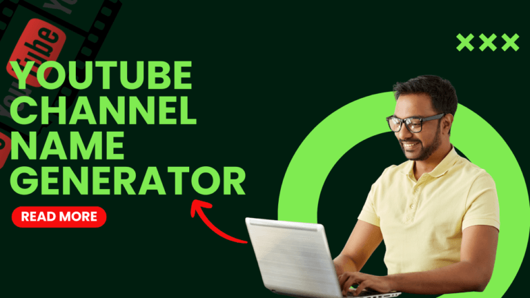Top 8 YouTube Channel Name Generator Tools For Perfect Channel Name