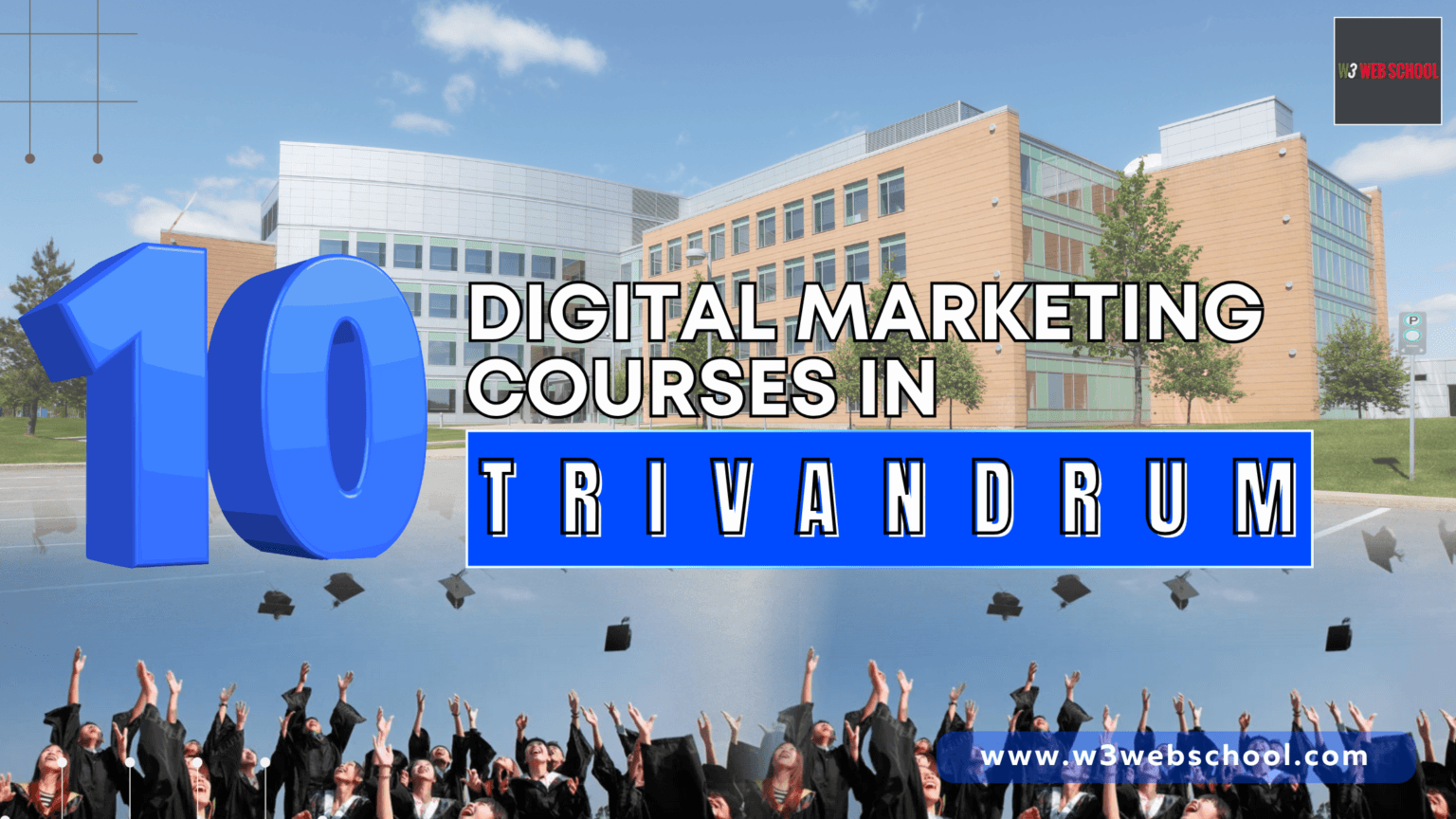 Top 10 Digital Marketing Courses In Trivandrum